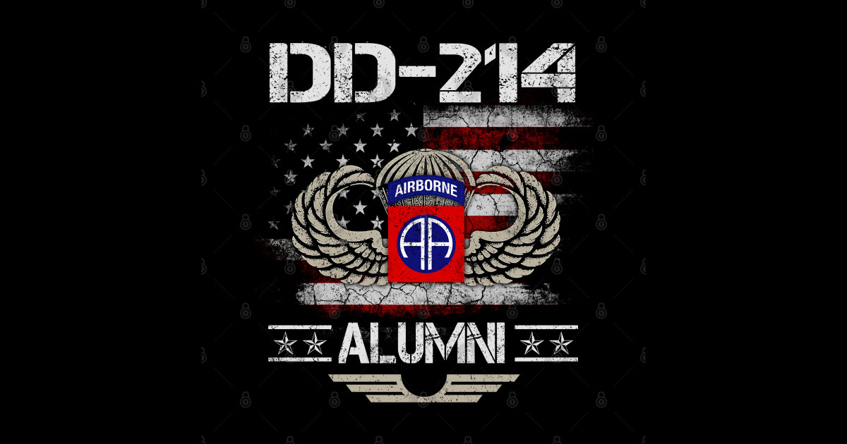 Proud U.S Army 82nd AIRBORNE Division DD-214 Alumni - Veterans Day Gift ...