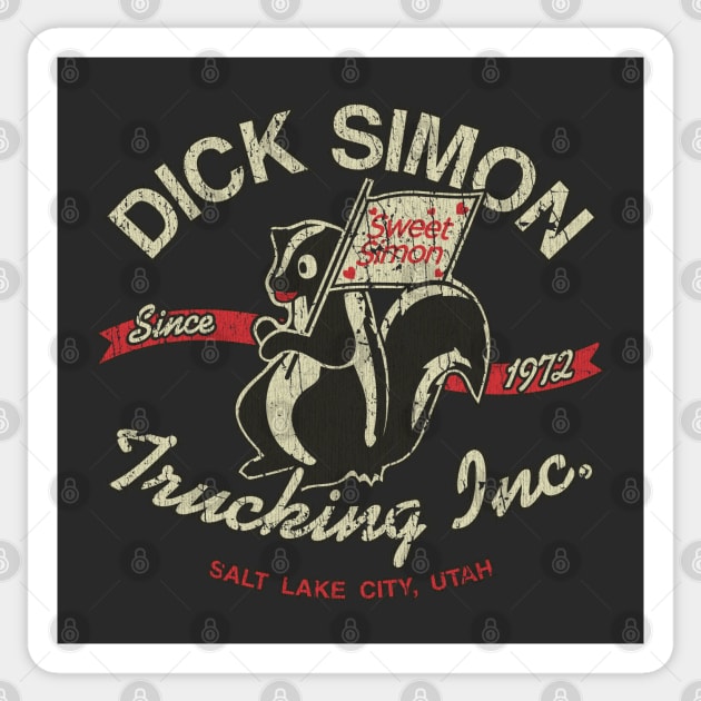 Dick Simon Trucking 1972 - Skunk - Sticker | TeePublic