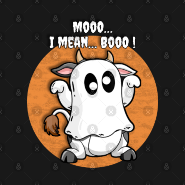 Ghost Cow Moo I Mean Boo Pumpkin - Halloween Costume - Ghost Cow Moo I ...