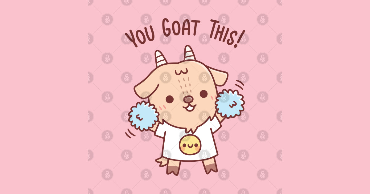 Cute Goat Cheerleader You Goat This Pun Funny - Cute Goat - T-Shirt ...