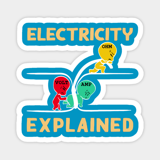 electricity explained cartoon - Electricity Explained - Magnet | TeePublic