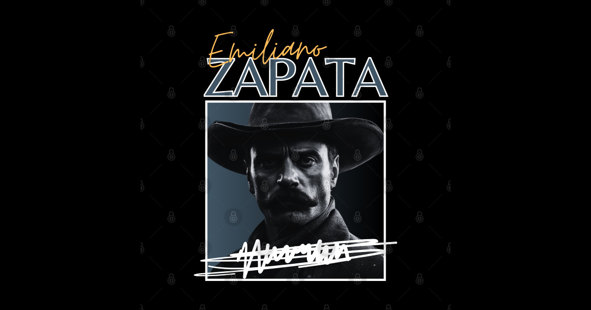 Emiliano zapata - Revolutionary - Posters and Art Prints | TeePublic