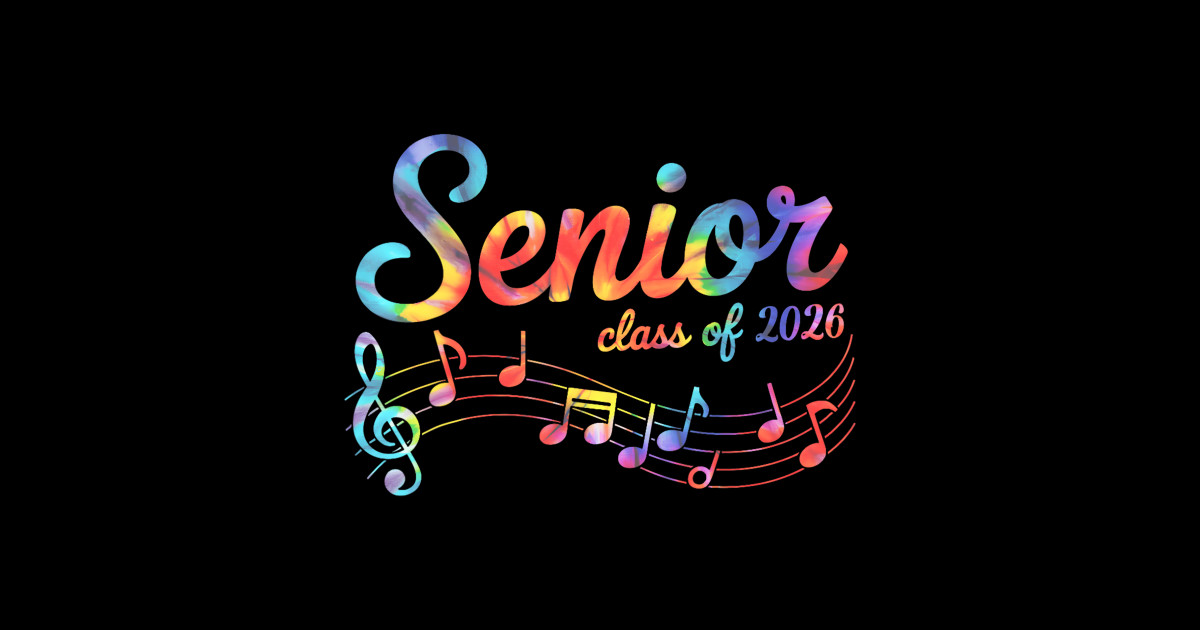 2026 Senior Choir Band Orchestra Class Of 2026 Music Notes - 2026 ...