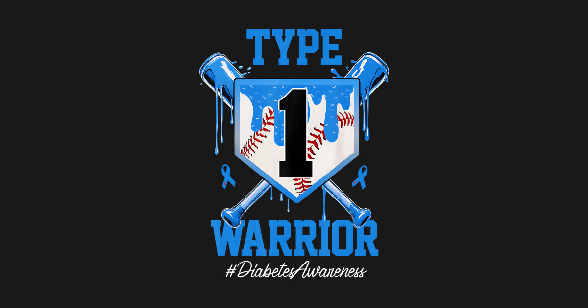 T1d Warrior Baseball Drip Diabetes Blue Ribbon - T1d Warrior - T-Shirt ...