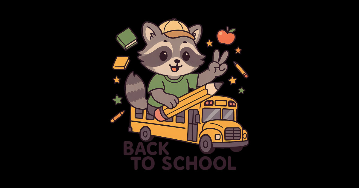 Back To School Raccoon Bus - Back To School Raccoon - Sticker | TeePublic