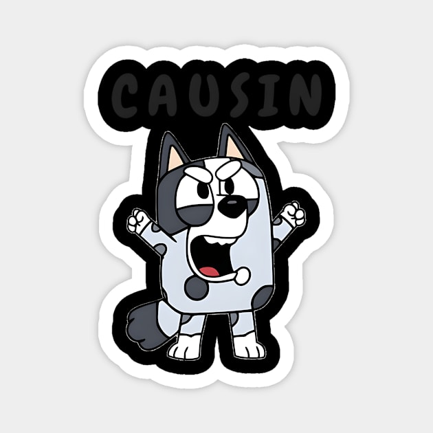 Bluey Muffin Causin - Bluey Muffin Causin - Magnet | TeePublic