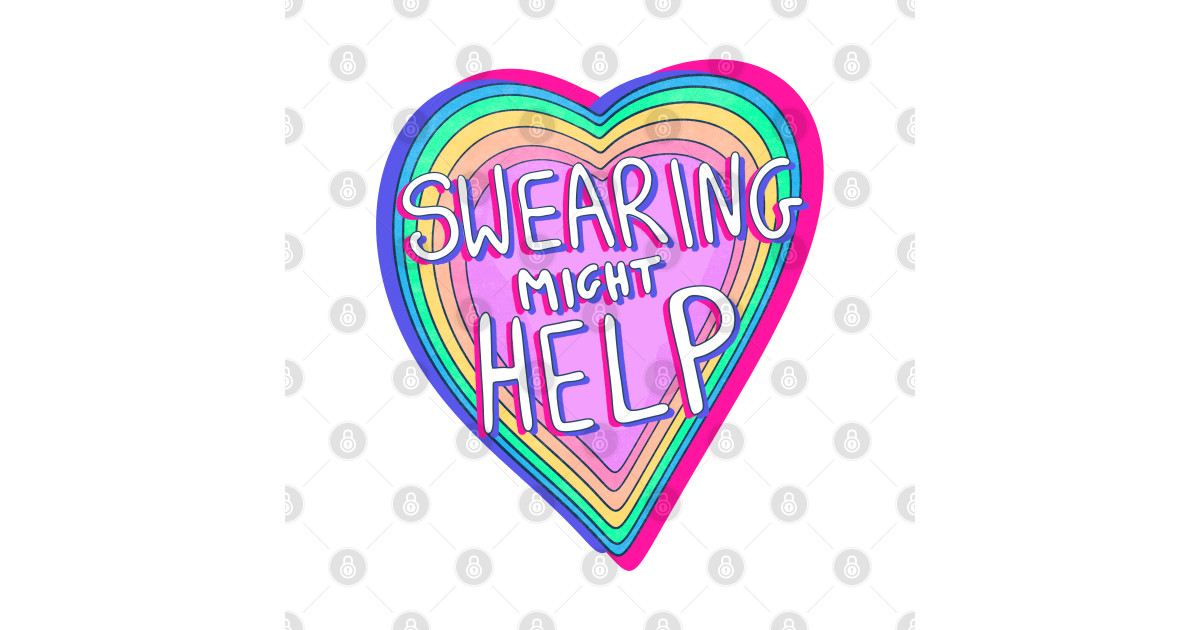Swearing might help #2 - Swearing - T-Shirt | TeePublic
