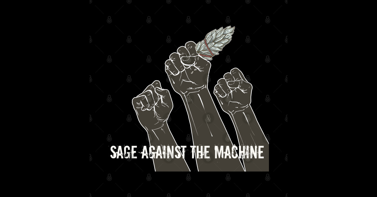 Sage Against the Machine - Rage Against The Machine - Sticker | TeePublic