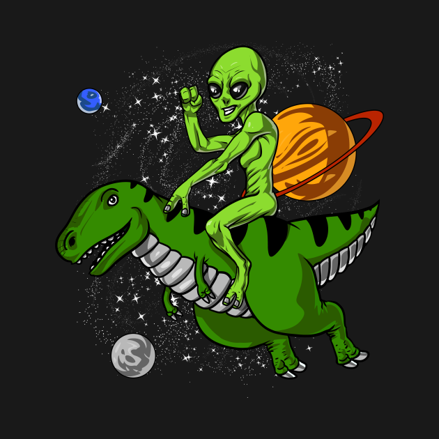 Space Alien Riding T-Rex Dinosaur - Alien Dinosaur - T-Shirt | TeePublic