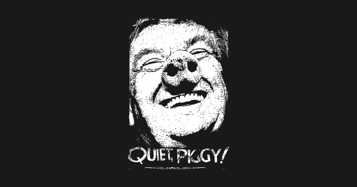Quiet, Piggy – Funny Distorted Face - Quiet Piggy - T-Shirt | TeePublic