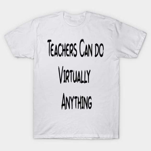 Teacher, Teachers Can Virtually Do Anything, Teacher Gift, Gift for ...