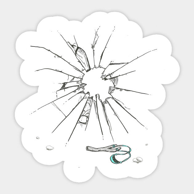 Broken Window - Broken - Sticker | TeePublic