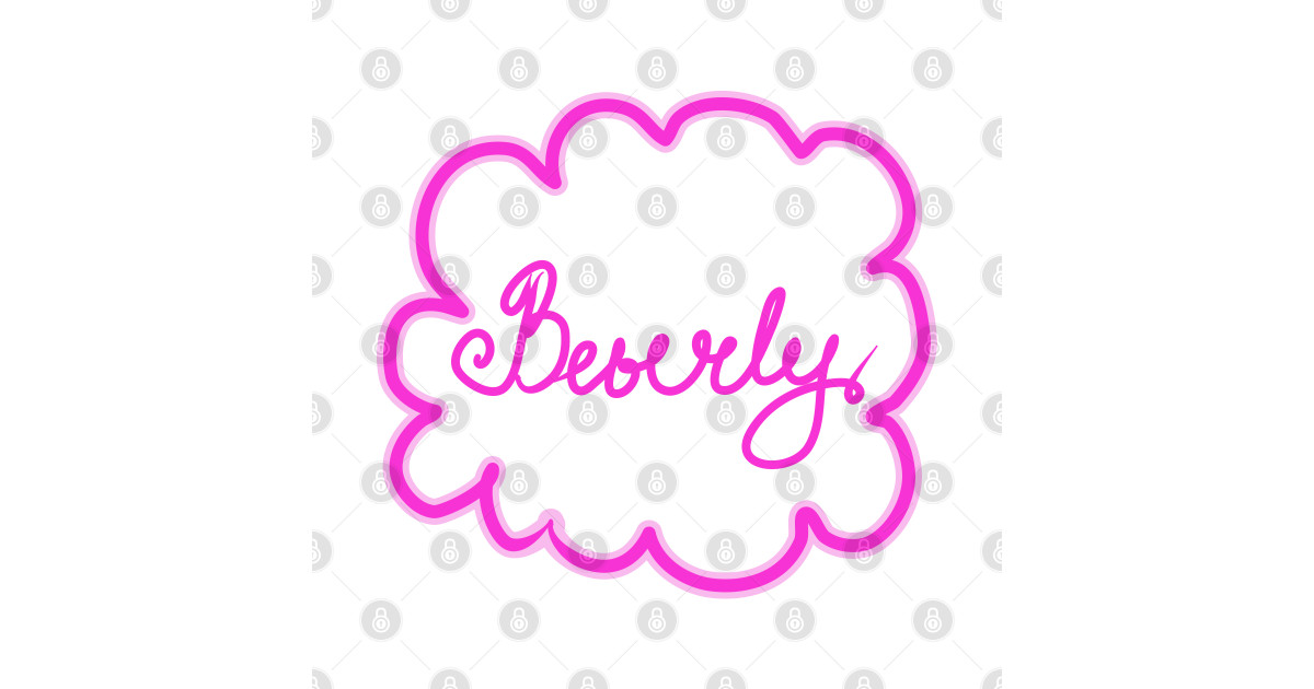 Beverly. Female name. - Beverly - Posters and Art Prints | TeePublic