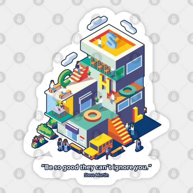 Inspirational School Quotes - School - Sticker | TeePublic