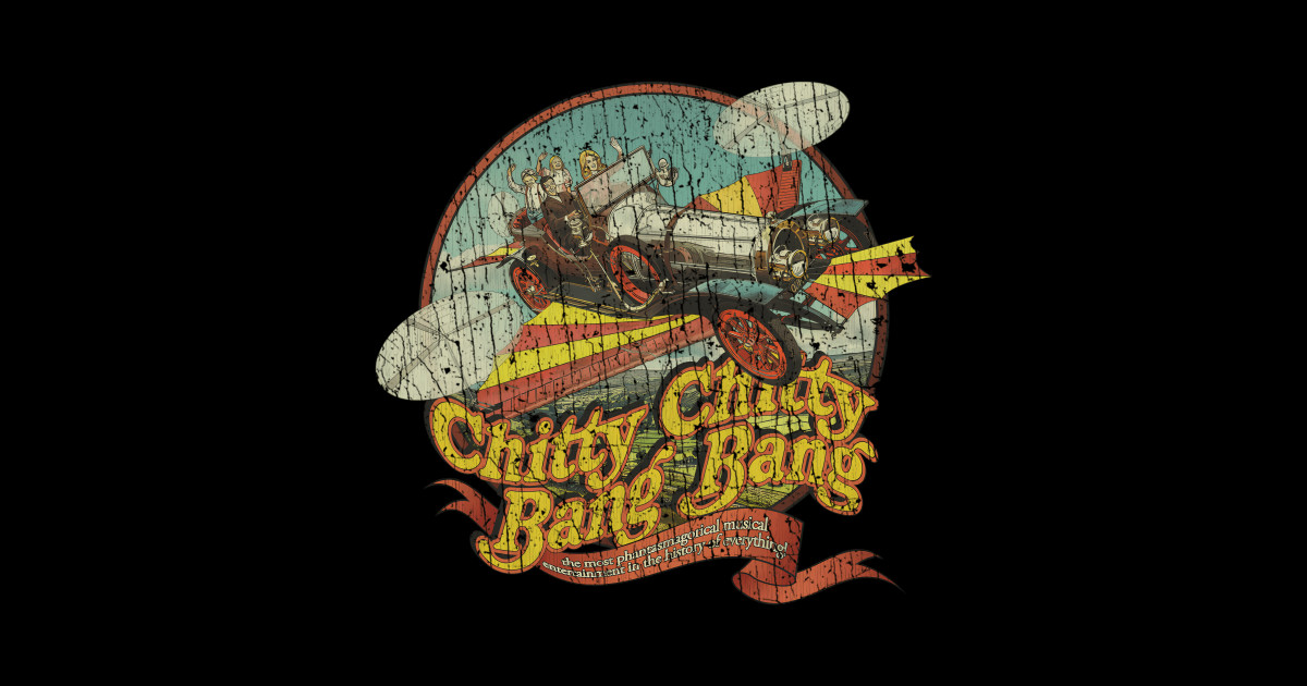Chitty Chitty Bang Bang – The Most Phantasmagorical Musical ...