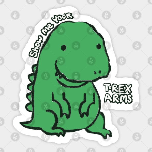 Show Me Your T-Rex Arms, Autistic Rex - Actually Autistic - Sticker ...