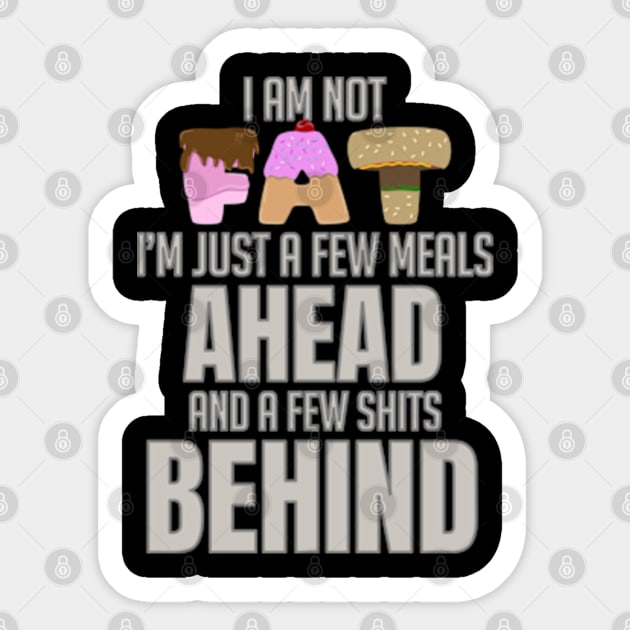 I am not fat - Not Fat - Sticker | TeePublic