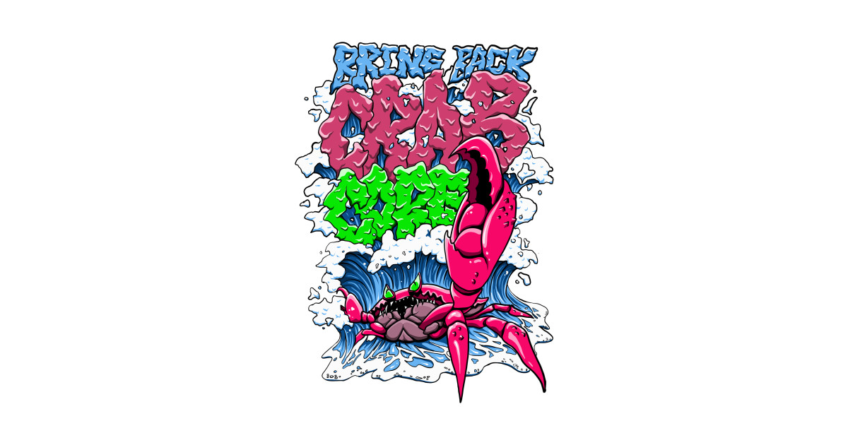 Bring Back Crabcore - Metalcore - T-Shirt | TeePublic