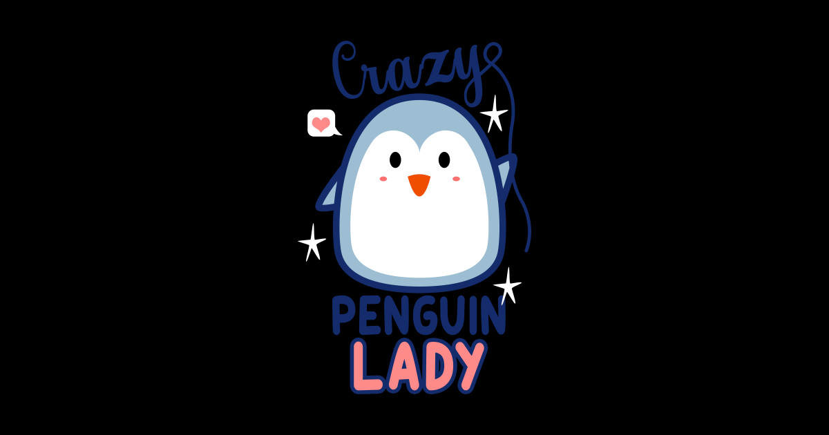 Crazy Penguin Lady - Crazy Penguin Lady - Sticker | TeePublic