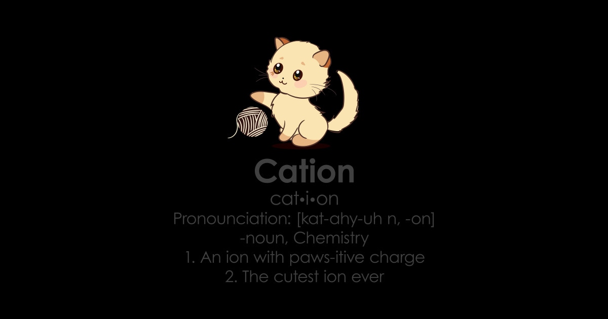 Cation Chemistry Pawsitive Element' Science Cat - Science - Tapestry ...