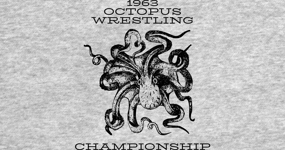 Octopus wrestling championship - Octopus Wrestling Championship - T ...