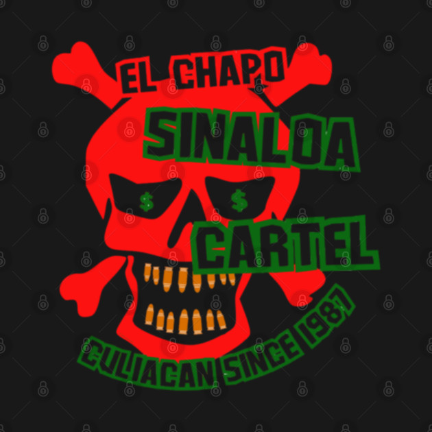 El Chapo Sinaloa Cartel Meme By Abby Anime(c) - El Chapo Meme - T-Shirt ...