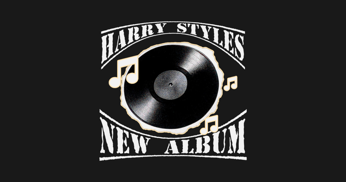 Harry Styles New Album - Harry Styles - T-Shirt | TeePublic