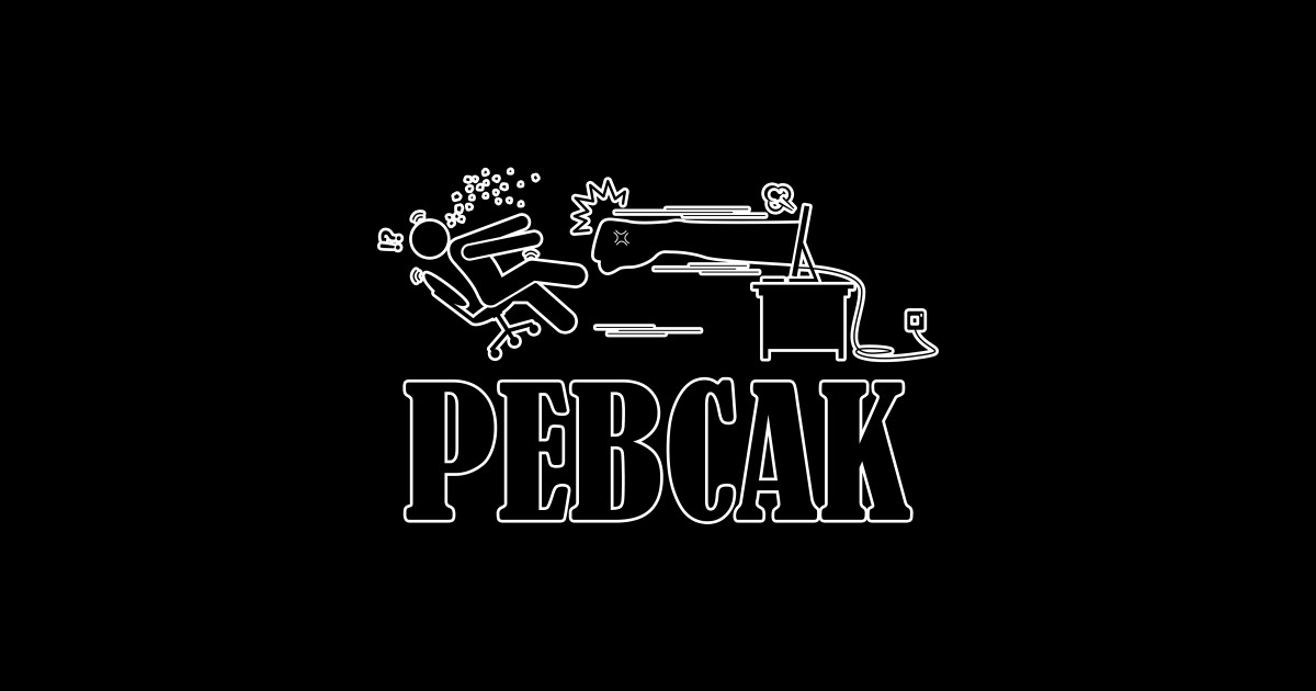 PEBCAK - Pebcak - Sticker | TeePublic