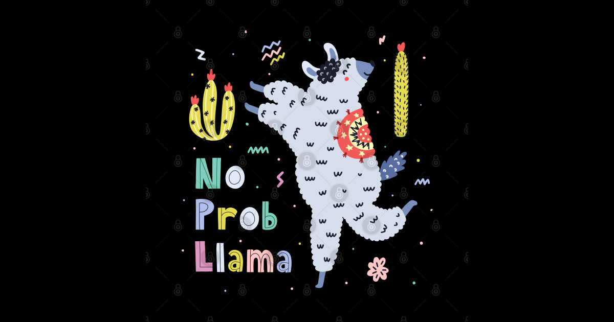 llama no problem alpaca - Llama No Problem Alpaca - Sticker | TeePublic