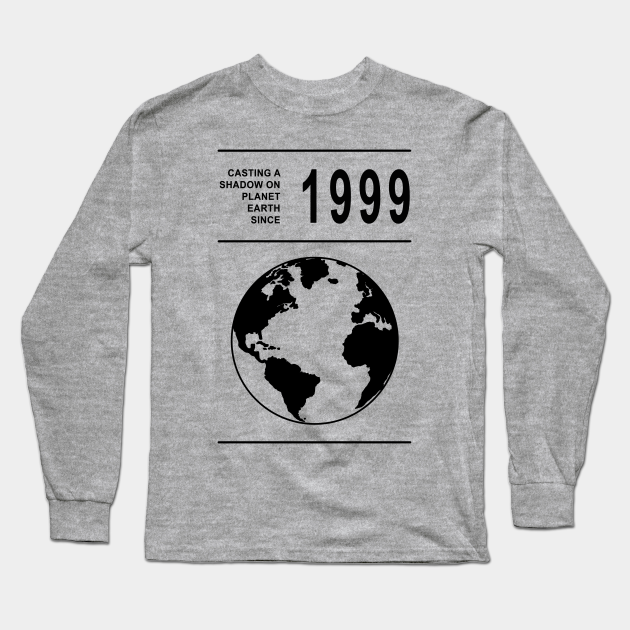 1999 birthday - 1999 Birthday - Long Sleeve T-Shirt | TeePublic