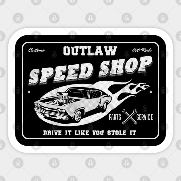 Outlaw Speed Shop - Muscle Car - Sticker | TeePublic