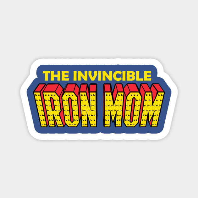 the invincible iron mom for mothers day - Mothers Day - Magnet | TeePublic