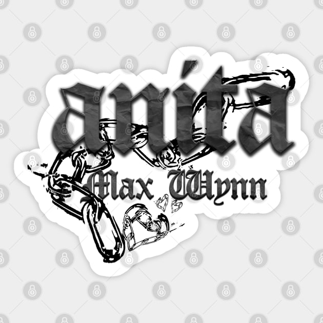 anita max win - Anita Max Wynn - Sticker | TeePublic