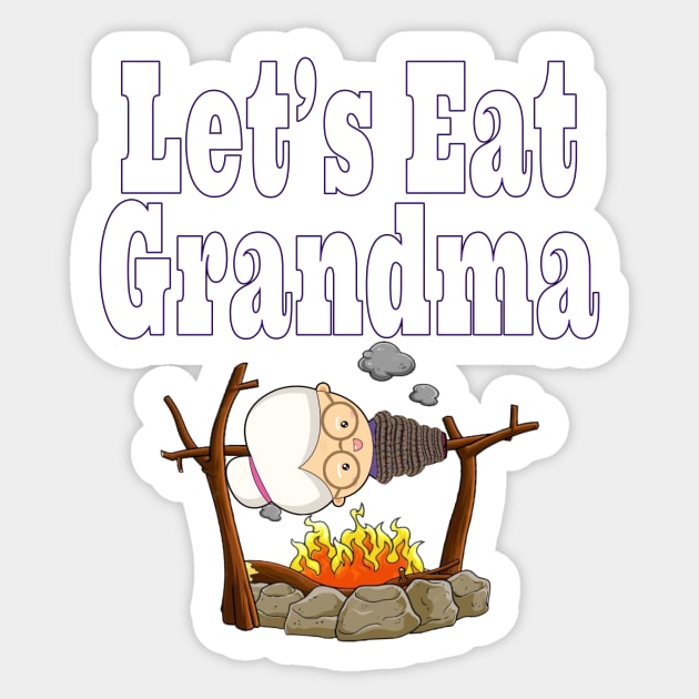 Let's Eat Grandma - Grammar Humor - Sticker | TeePublic