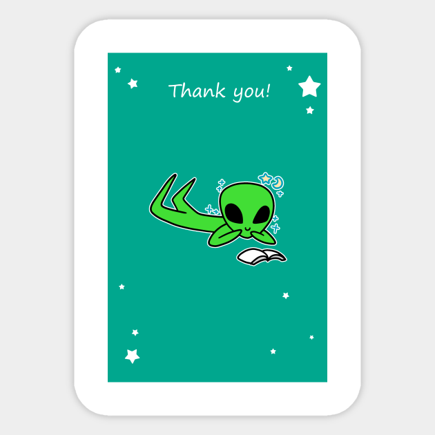 Thank You - Alien Reading - Alien - Sticker | TeePublic