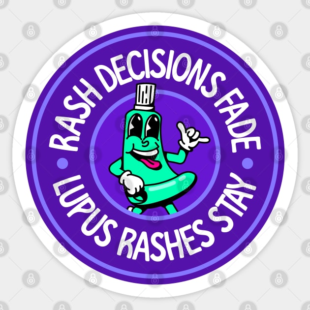 Rash Decisions Fade... Lupus Rashes Stay - Lupus Awareness - Lupus ...