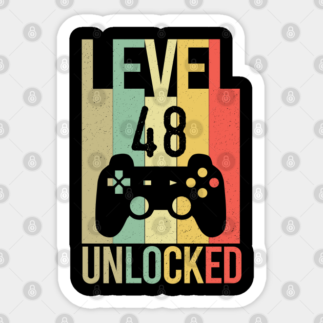 Level 48 Unlocked - Level 48 Unlocked - Sticker | TeePublic