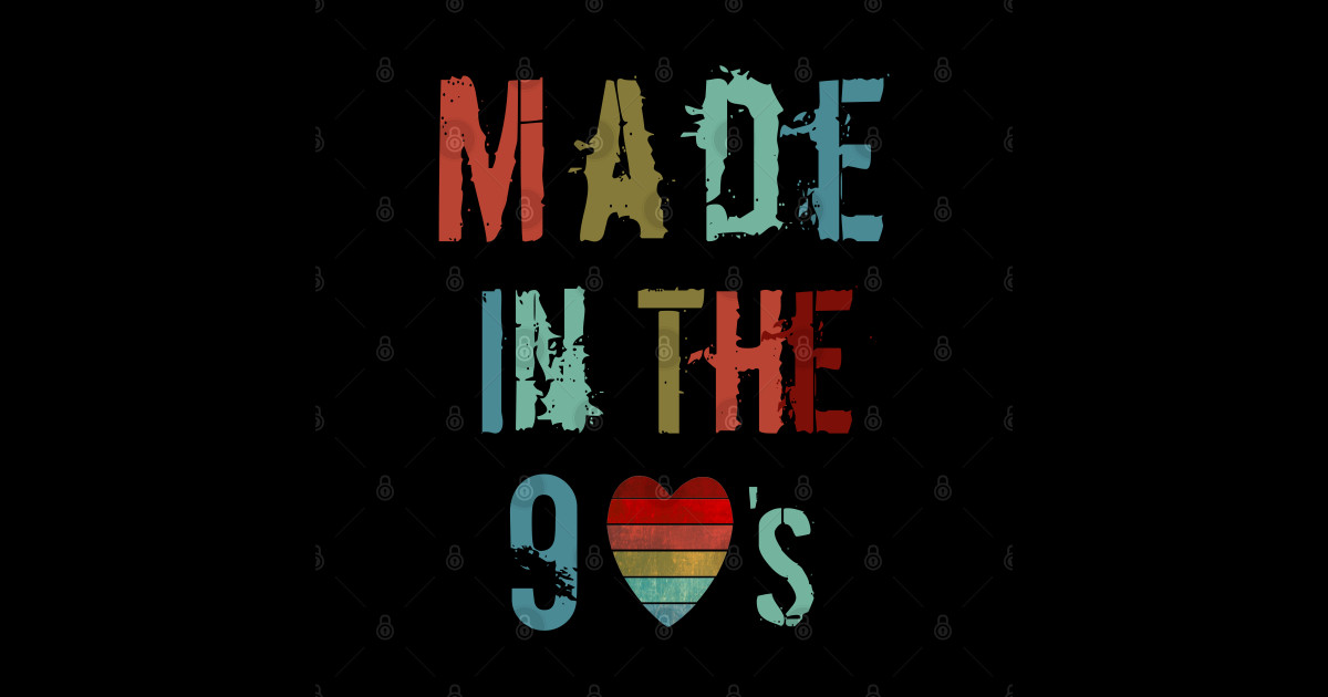 Made In The 90s - Made In The 90s Retro Vintage 1990s - Sticker | TeePublic