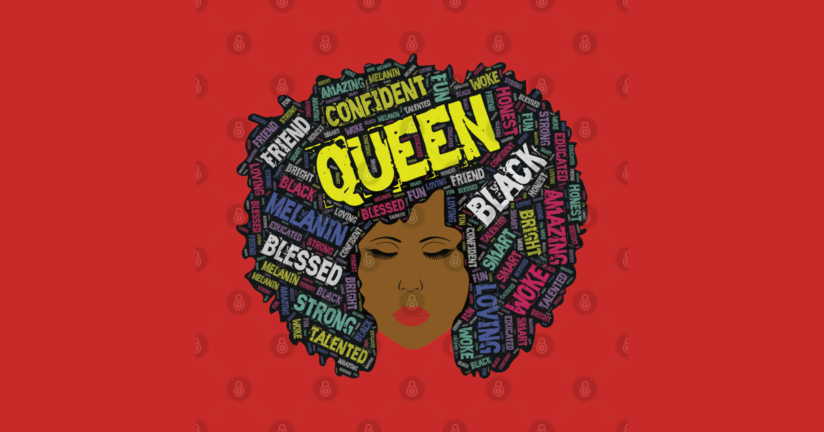 Black Queen Afro Words in Hair - Black Queen - T-Shirt | TeePublic