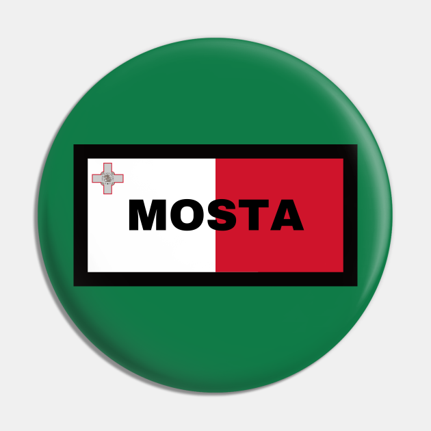 Mosta City in Malta Flag - Malta Flag - Pin | TeePublic
