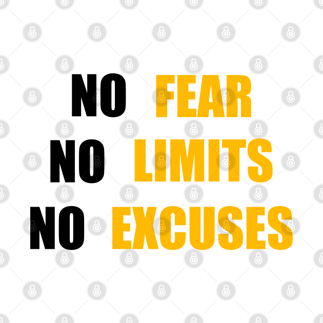No Fear No Limit No Excuses - No Fear No Limit No Excuses - Long Sleeve ...