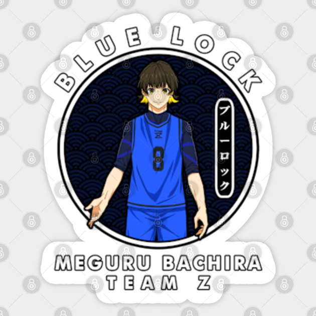 MEGURU BACHIRA - TEAM Z - Blue Lock - Sticker | TeePublic