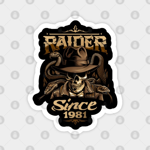 Raider since 1981 - Indy - Indiana Jones - Magnet | TeePublic