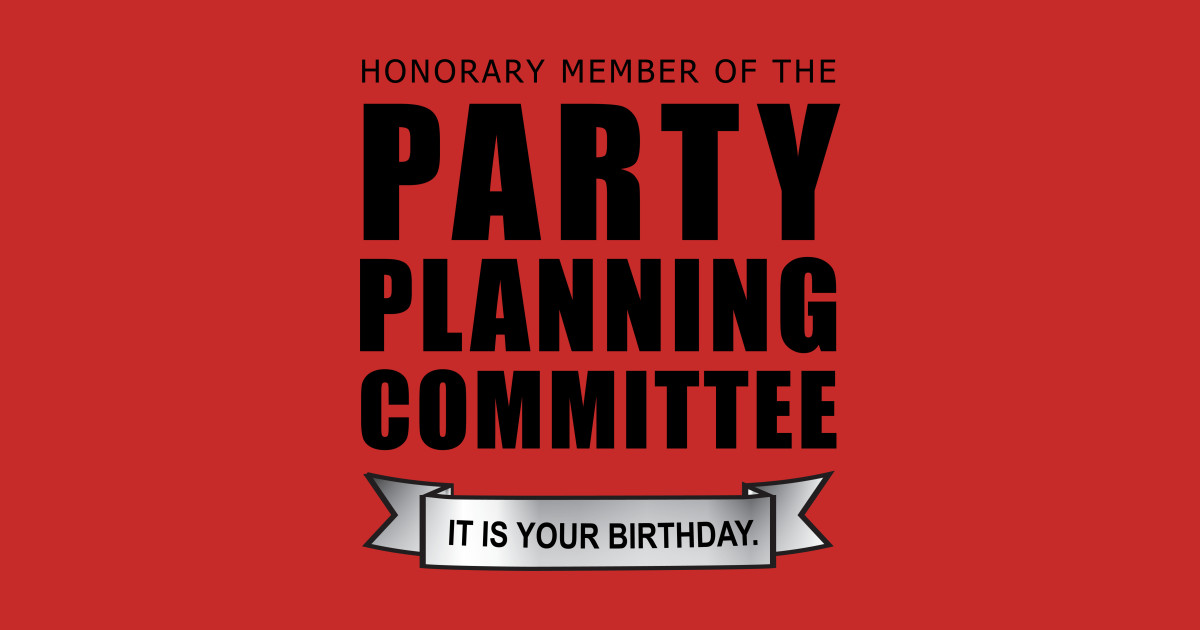Honorary Member of the Party Planning Committee • The Office Shirt ...
