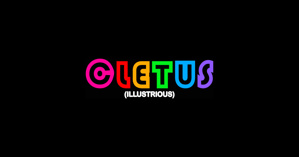 Cletus - Illustrious - Cletus - Sticker | TeePublic