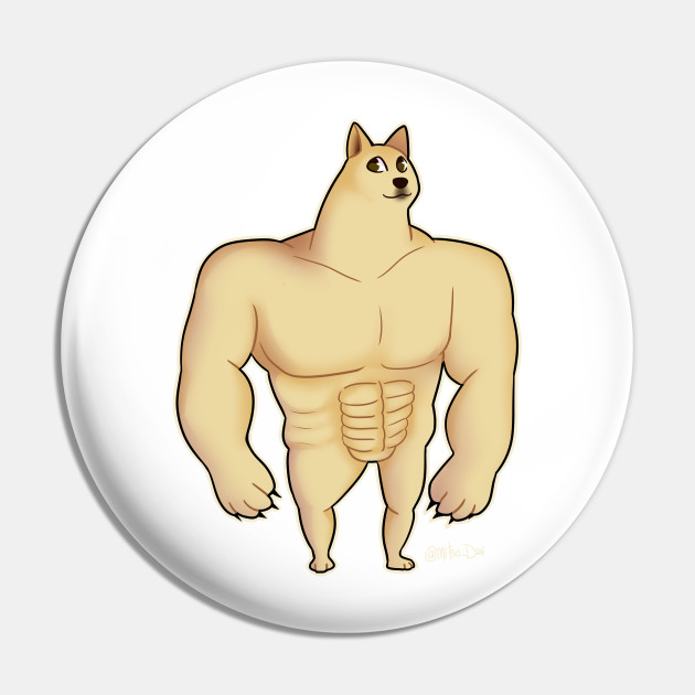 Muscle Doge Meme - Meme - Pin | TeePublic