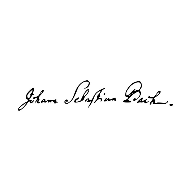 Johann Sebastian Bach Signature - Bach - T-Shirt | TeePublic