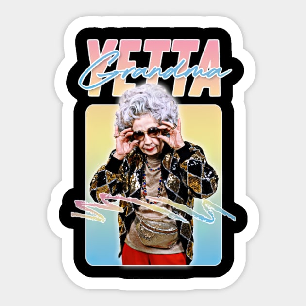 Grandma Yetta – 90s Retro Aesthetic Fanart - Grandma Yetta - Sticker ...
