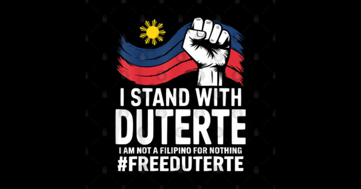 I Stand for PRRD Supporter Digong Duterte Philippine - I Stand For Prrd ...