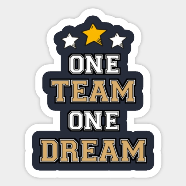 One Team One Dream - Basketball - Sticker | TeePublic
